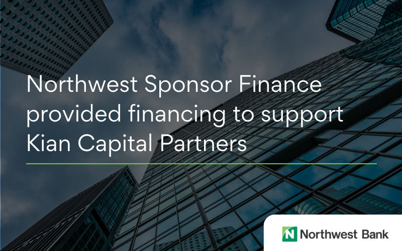 Northwest Sponsor Finance provided financing to support Kian Capital ...